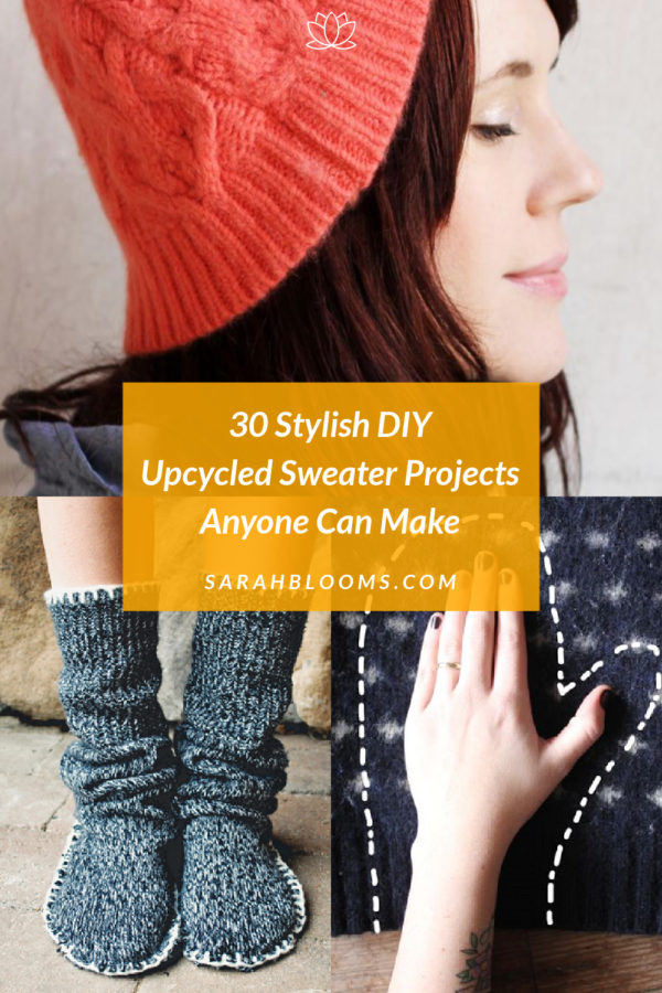 30 Stylish DIY Upcycled Sweater Projects • Sarah Blooms