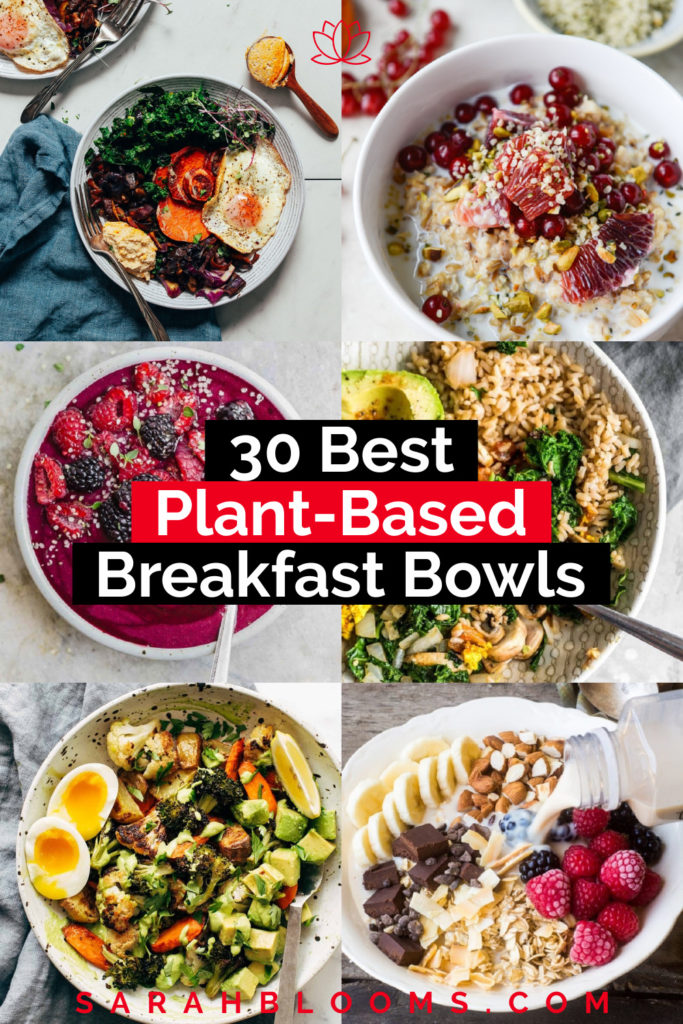 30 Best Plant-Based Breakfast Bowls That Will Fuel You All Day Long ...