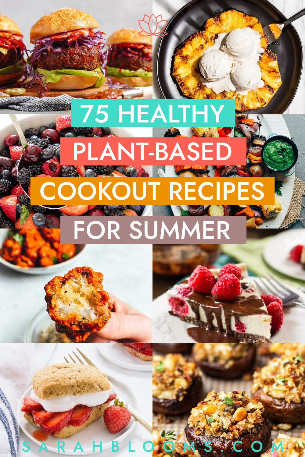 75 Easy and Delicious Vegan Cookout Recipes for Summer • Sarah Blooms